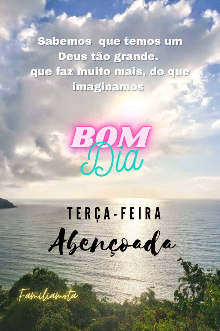 Bom dia Terça-feira para Instagram: Imagens com Belas Mensagens